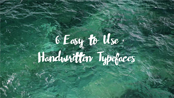 6 Easy to Use Handwritten Typefaces - PSD Templates